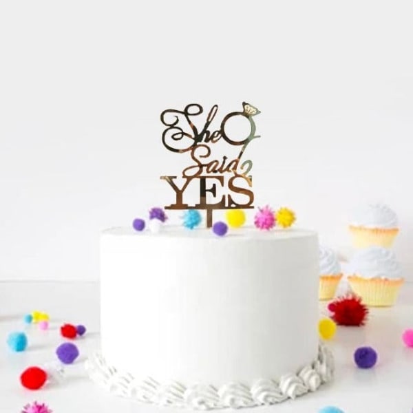 Buy/Send Cake Topper - She Said Yes - Metallic Finish - Single Piece ...