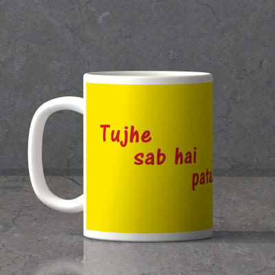Tujhe Sab Hai Pata Meri Maa Mug: Gift/Send Home Gifts Online J11031118 ...